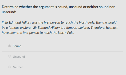Determine whether the argument is sound, unsound or | Chegg.com
