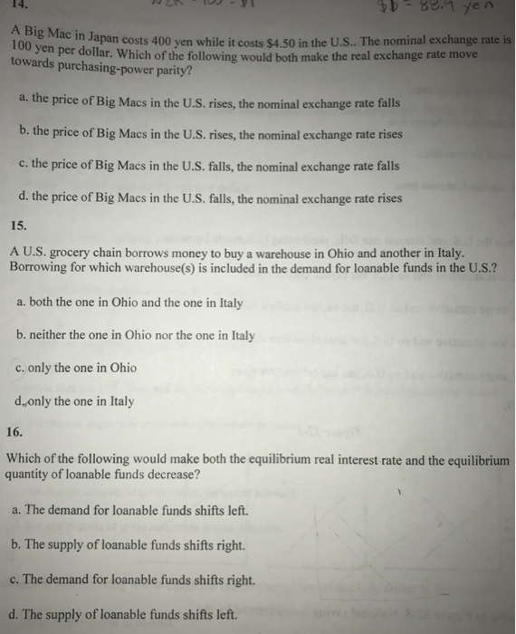 Solved 14. in Japan costs 400 yen while it costs $4.50 in | Chegg.com