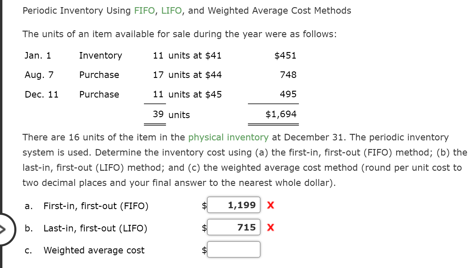 Solved Periodic Inventory Using FIFO, LIFO, and Weighted | Chegg.com