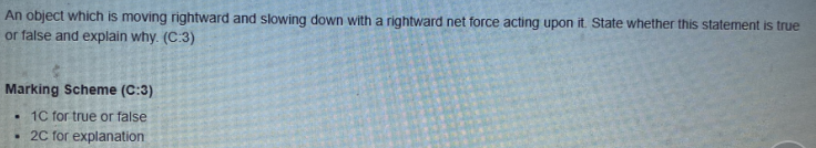 Solved An object which is moving rightward and slowing down | Chegg.com