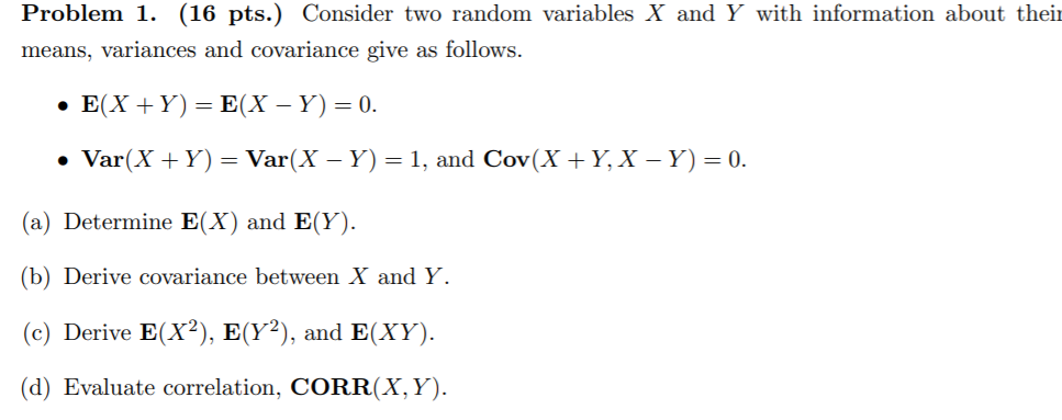 Solved Problem 1. (16 pts.) Consider two random variables X | Chegg.com