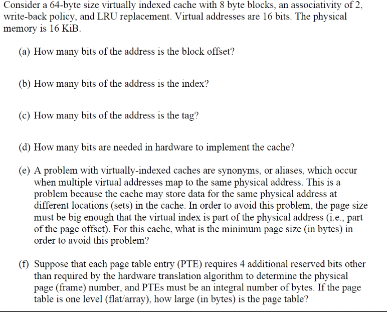 Solved Consider a 64-byte size virtually indexed cache with | Chegg.com