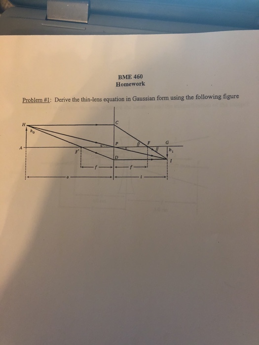 Solved derive the thin lens equation in gaussian form using | Chegg.com