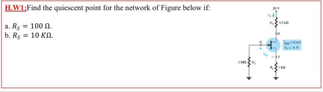 Solved H.W1:Find the quiescent point for the network of | Chegg.com