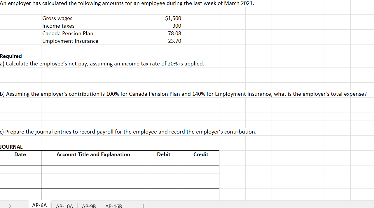 Solved An employer has calculated the following amounts for | Chegg.com