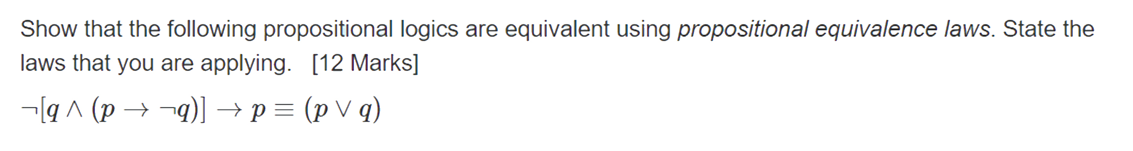 Solved Show that the following propositional logics are | Chegg.com