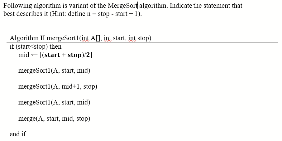 Solved a) The algorithm will always produce the correct | Chegg.com