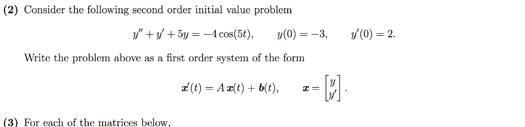 Solved (2) Consider the following second order initial value | Chegg.com