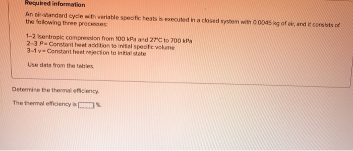 Solved Required information An air-standard cycle with | Chegg.com