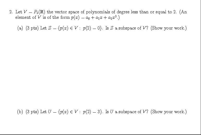 Solved 2. Let V – P2(R) the vector space of polynomials of | Chegg.com