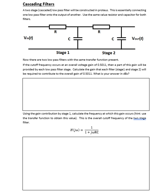Solved Cascading Filters A two stage (cascaded) low pass | Chegg.com Solved Cascading Filters A two stage (cascaded) low pass | Chegg.com