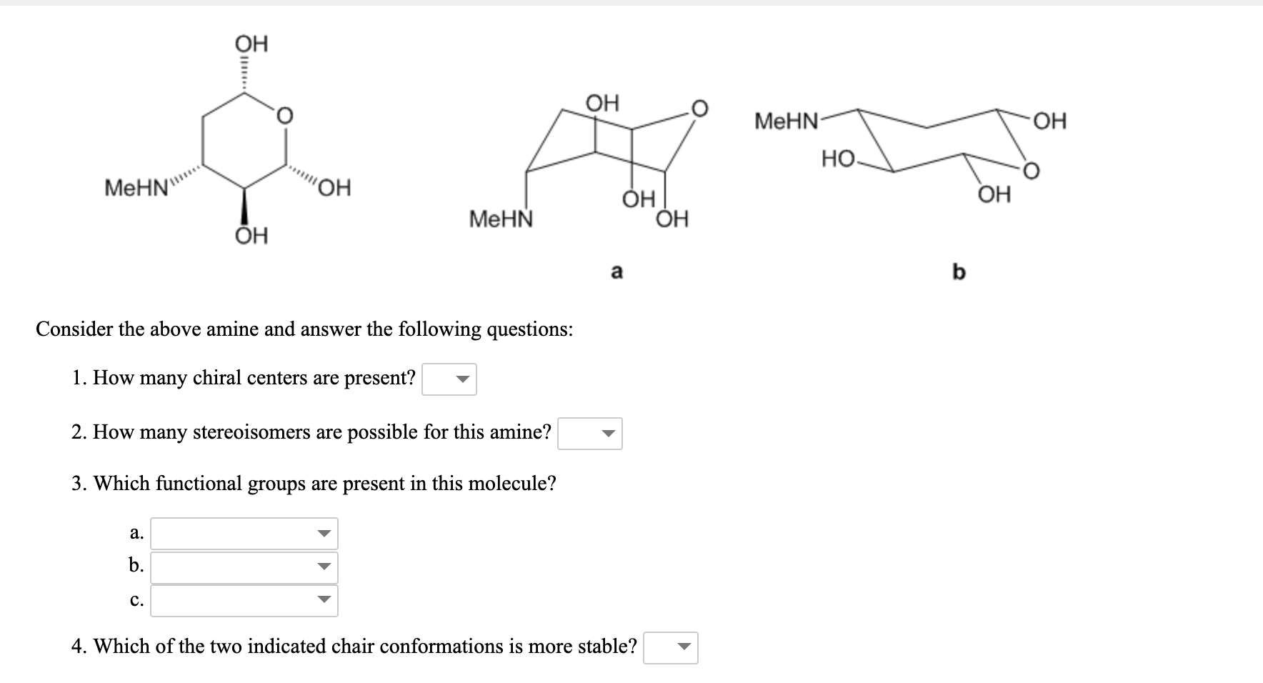 Solved ОН ОН ОН MeHN : НО. MeHNY ОН ОН MeHN ОН ОН ОН a b | Chegg.com