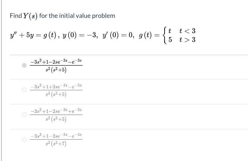 Solved Find Y(s) for the initial value problem y' + 5y = | Chegg.com