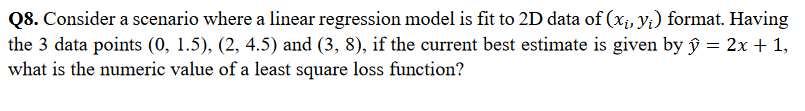 Solved Q8. Consider a scenario where a linear regression | Chegg.com