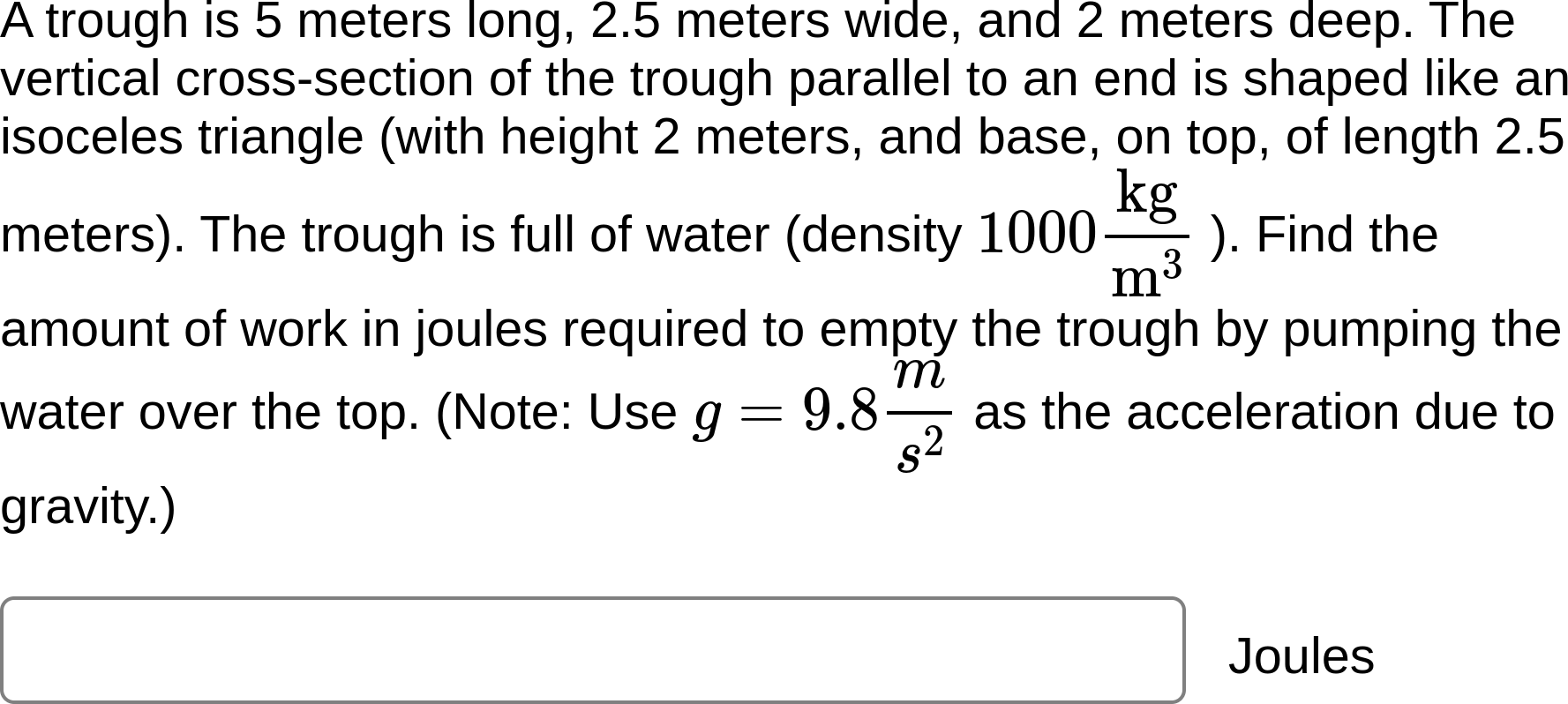 Solved A trough is 5 meters long, 2.5 meters wide, and 2 | Chegg.com