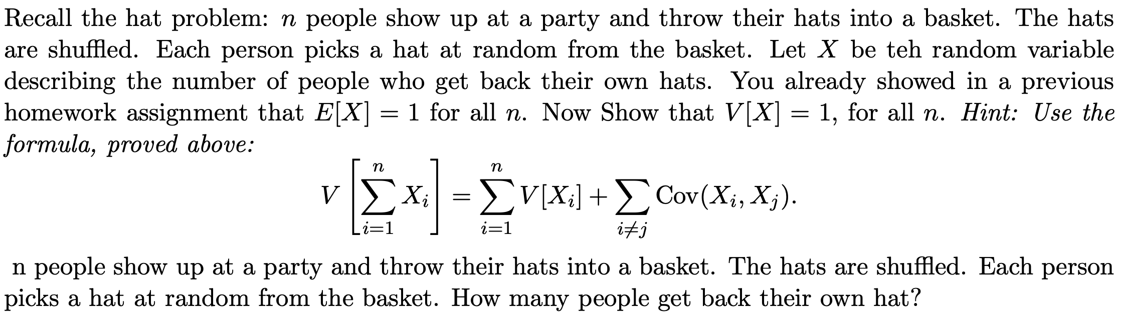 Solved = - 2 Recall the hat problem: n people show up at a | Chegg.com