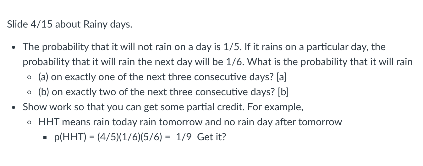 Solved Rain All Three Days Using Multiplication Rule The | Chegg.com