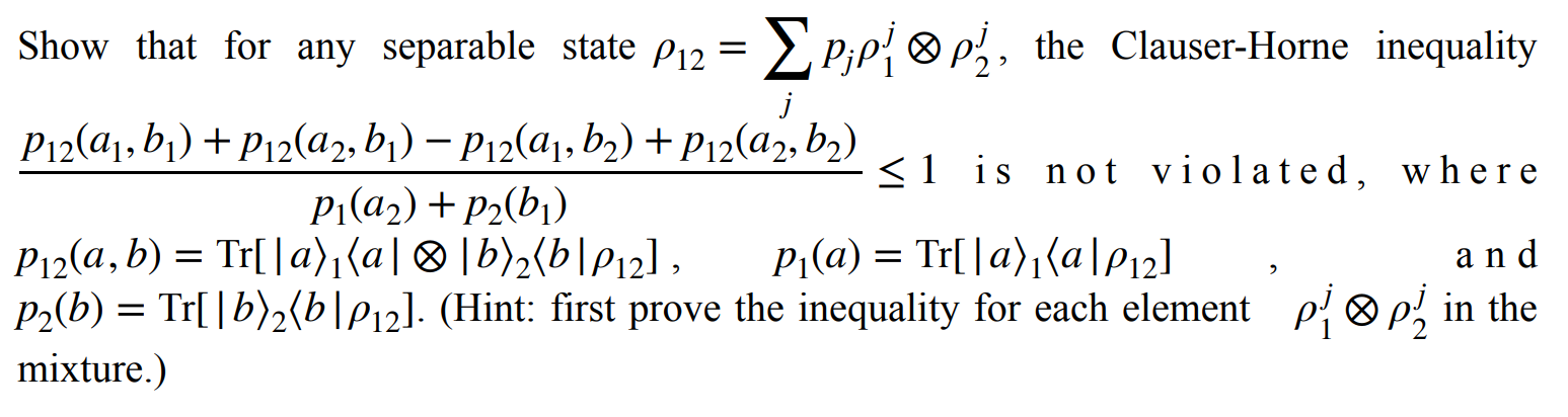 Solved Show that for any separable state ρ12=∑jpjρ1j⊗ρ2j, | Chegg.com