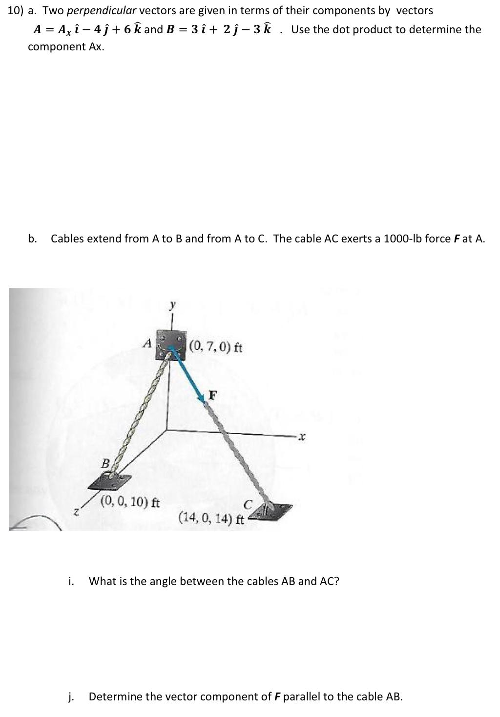 Solved 10) a. Two perpendicular vectors are given in terms | Chegg.com