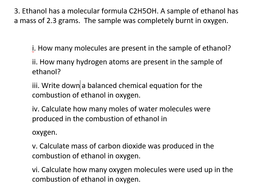 Solved 3. Ethanol has a molecular formula C2H5OH. A sample | Chegg.com
