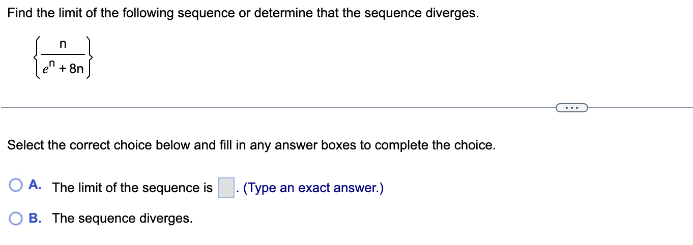 Solved Find the limit of the following sequence or determine | Chegg.com