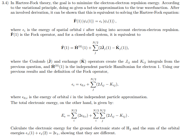 3.4) In Hartree-Fock theory, the goal is to minimize | Chegg.com