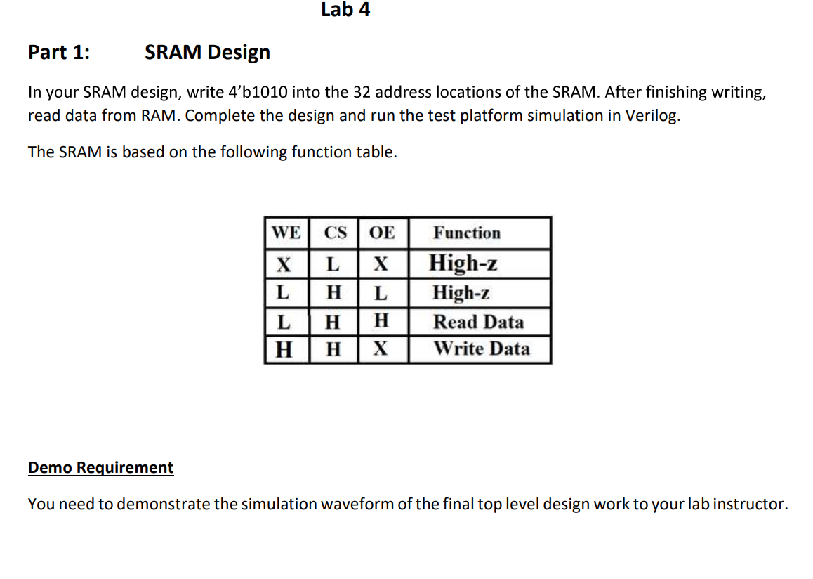 Lab 4 Part 1: SRAM Design In your SRAM design, write | Chegg.com