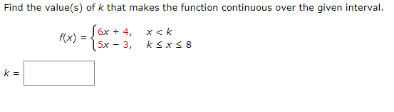 Solved Find the value(s) of k that makes the function | Chegg.com