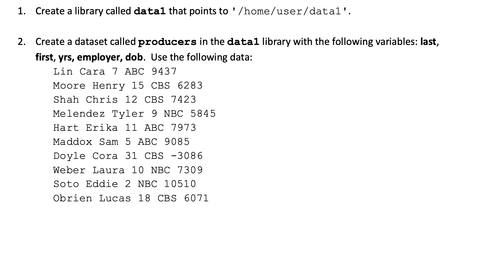 1. Create a library called datal that points to | Chegg.com