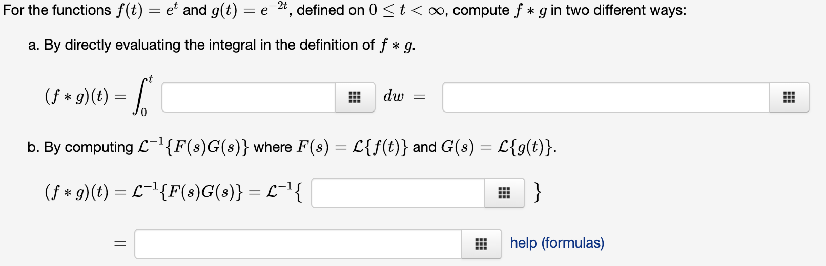 Solved For the functions f(t)=et and g(t)=e−2t, defined on | Chegg.com