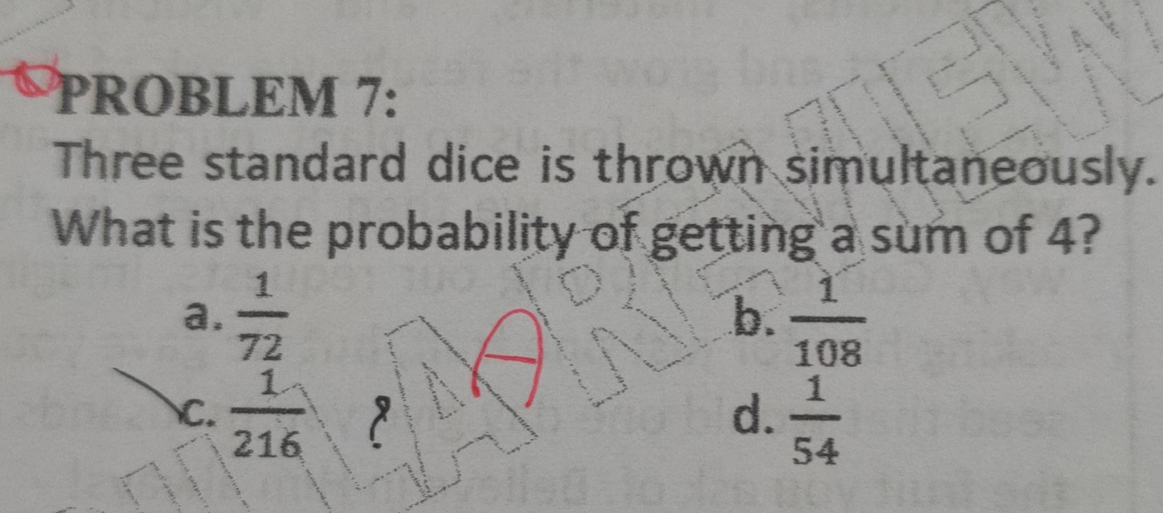 Solved sat 2 PROBLEM 7: Three standard dice is thrown | Chegg.com