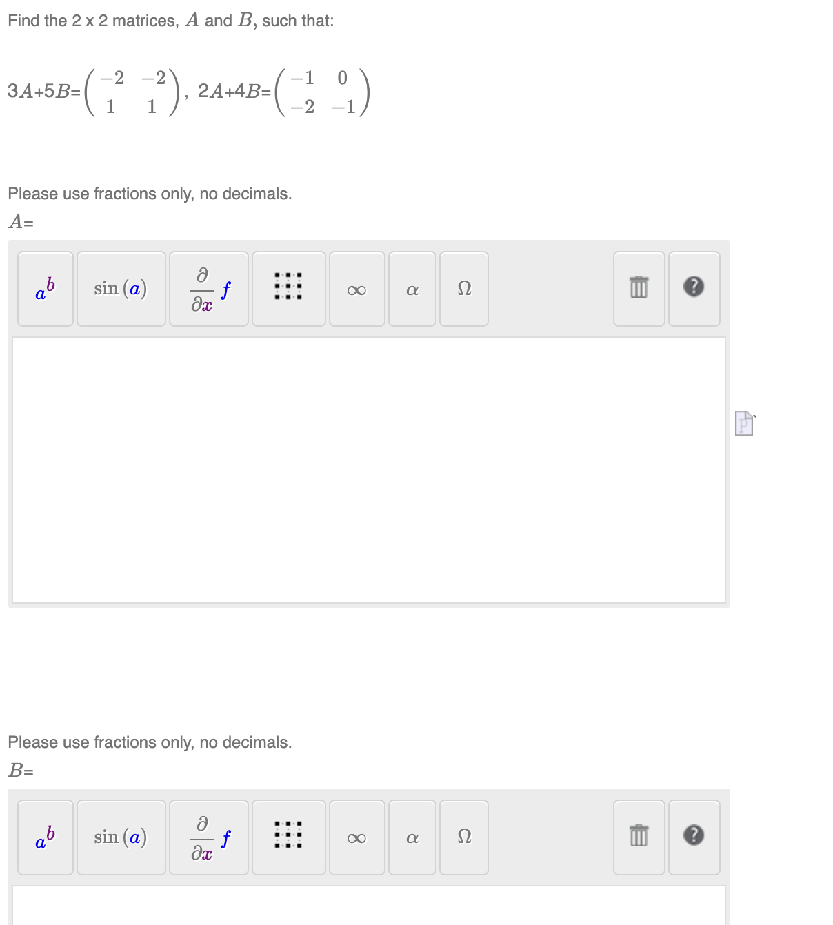 Solved Find the 2×2 matrices, A and B, such that: | Chegg.com
