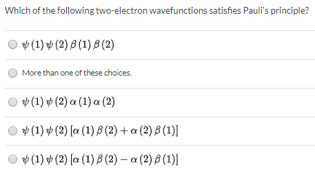 Solved Which of the following two-electron wavefunctions | Chegg.com