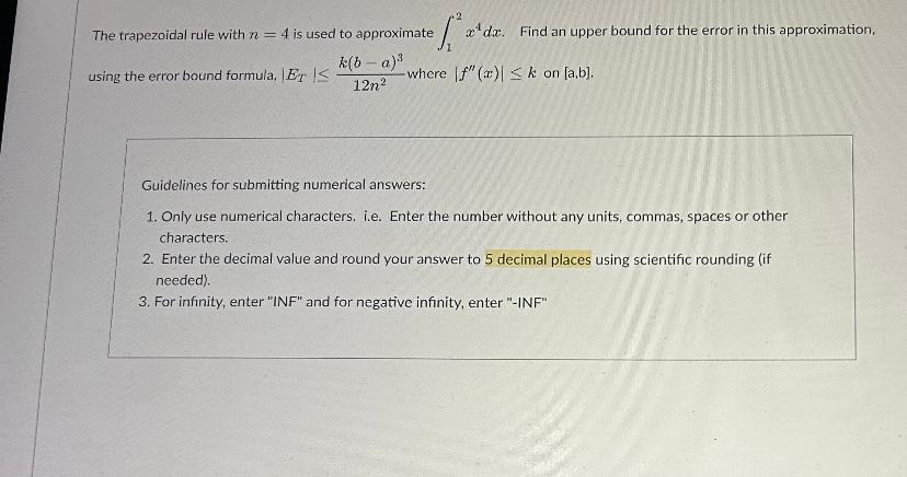 Solved The trapezoidal rule with n=4 is used to approximate | Chegg.com