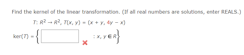 Solved Find the kernel of the linear transformation. (If all | Chegg.com
