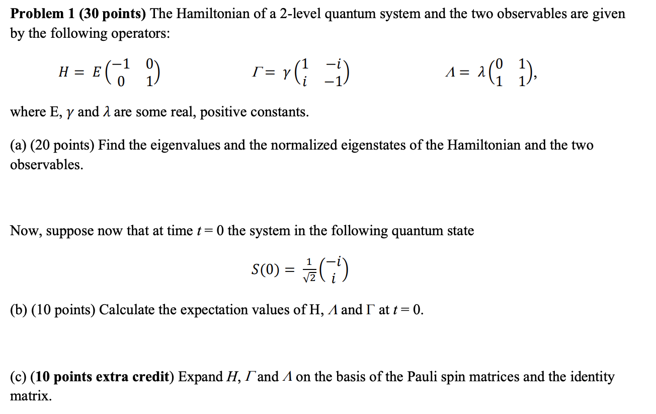 Solved Problem 1 (30 points) The Hamiltonian of a 2-level | Chegg.com