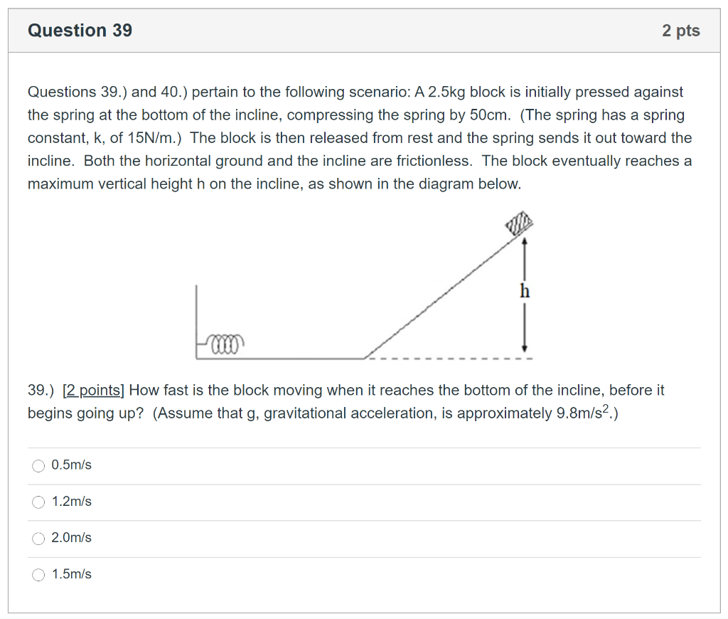 Solved Question 39 2 pts Questions 39.) and 40.) pertain to | Chegg.com