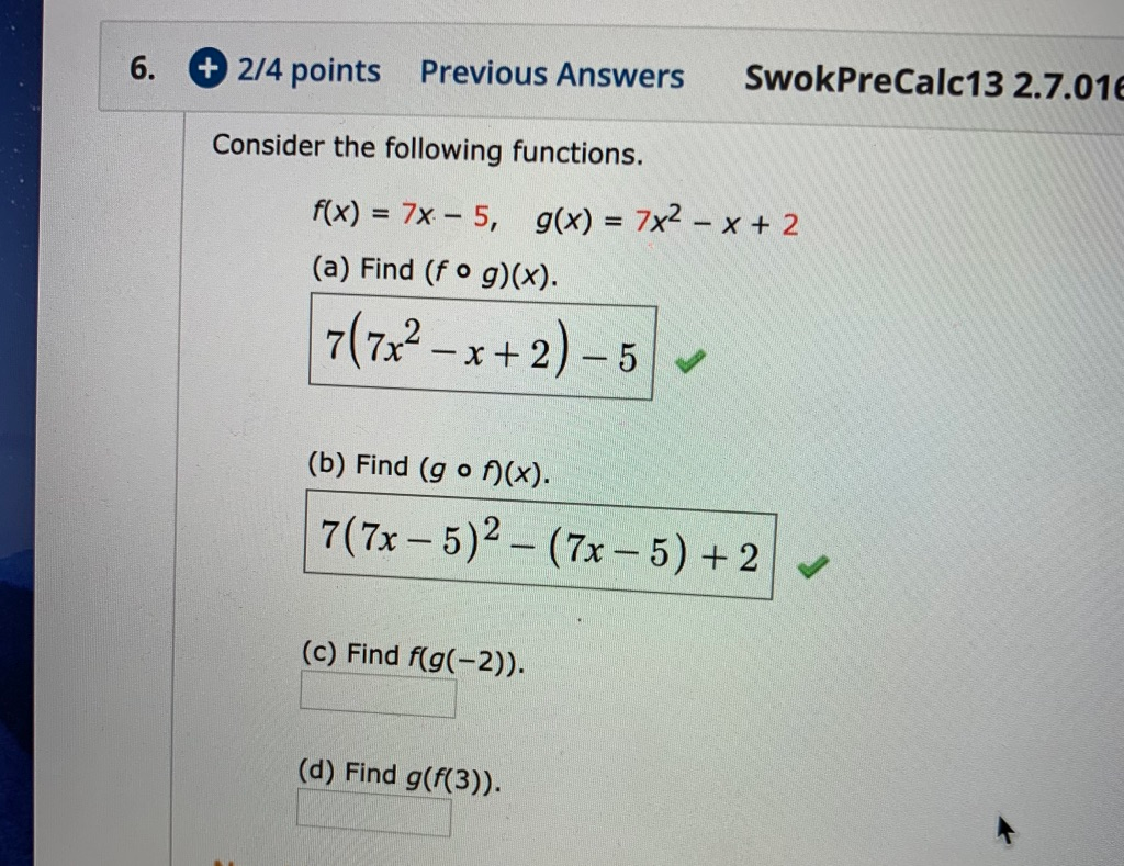 Solved 6. + 2/4 points Previous Answers SwokPreCalc13 | Chegg.com Solved 6. + 2/4 points Previous Answers SwokPreCalc13 | Chegg.com