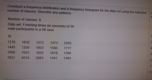 Solved Construct a frequency distribution and a frequency | Chegg.com
