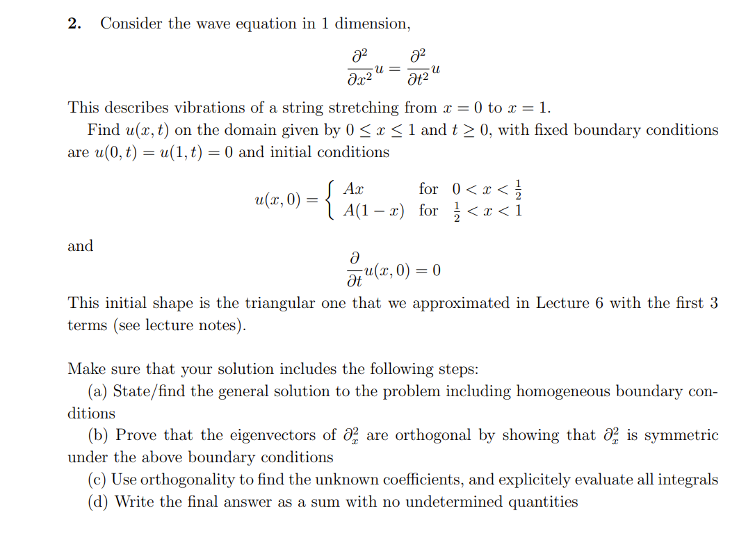 Solved 2. Consider the wave equation in 1 dimension, | Chegg.com