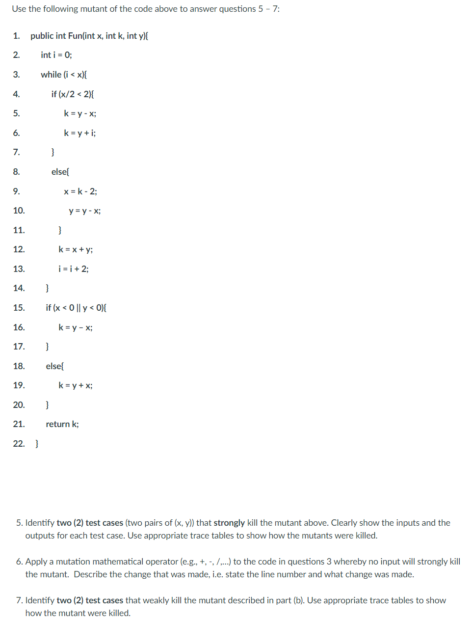 Solved Use the following mutant of the code above to answer | Chegg.com