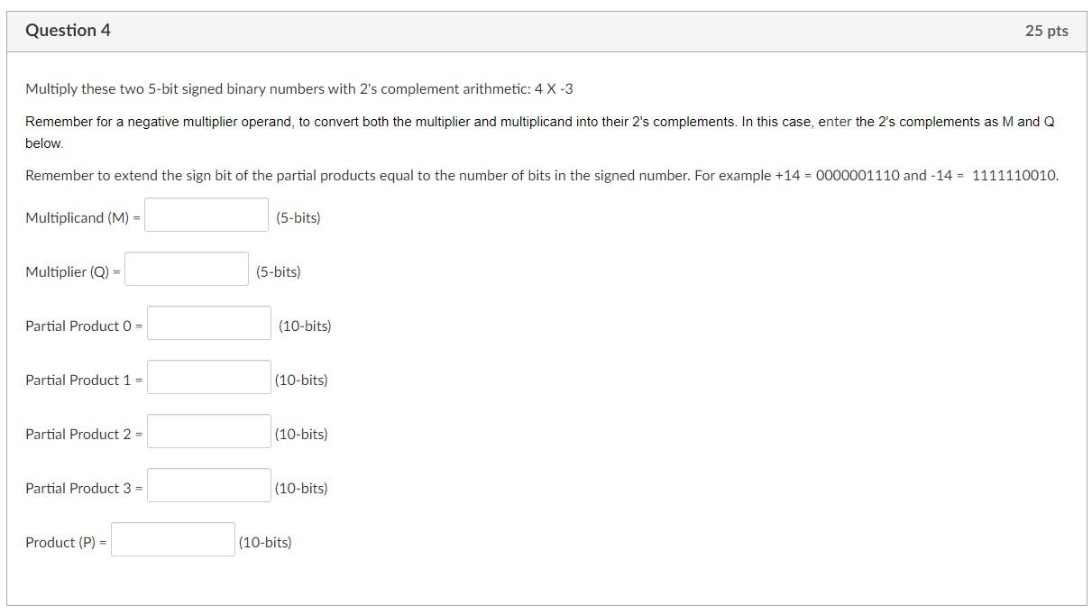 Solved Multiply these two 5-bit signed binary numbers with | Chegg.com