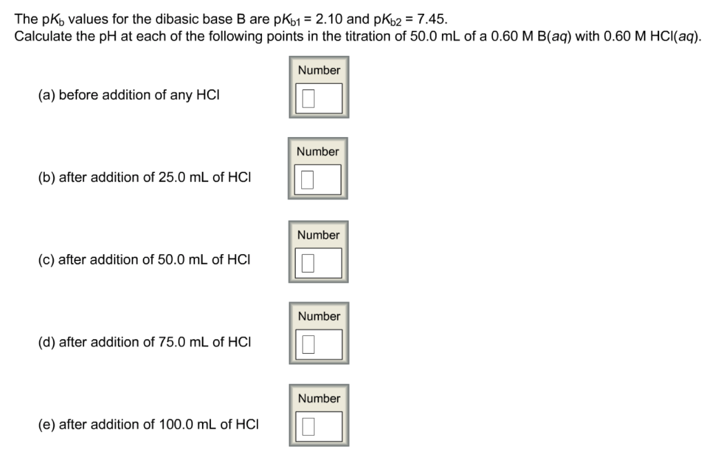 Solved The pKb values for the dibasic base B are pKb1 = 2.10 | Chegg.com