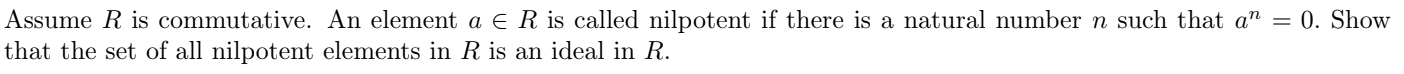 Solved Assume R is commutative. An element a∈R is called | Chegg.com