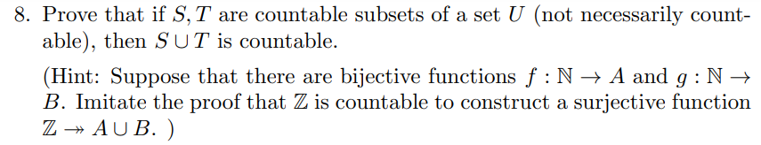 Solved 8. Prove that if S,T are countable subsets of a set U | Chegg.com