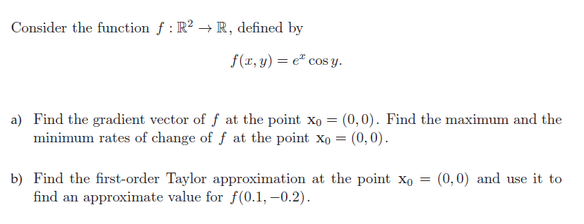 Solved Consider the function f :R2 + R, defined by f(L, y) = | Chegg.com