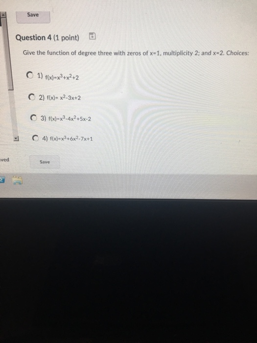Solved Save Question 4 (1 point) Give the function of degree | Chegg.com