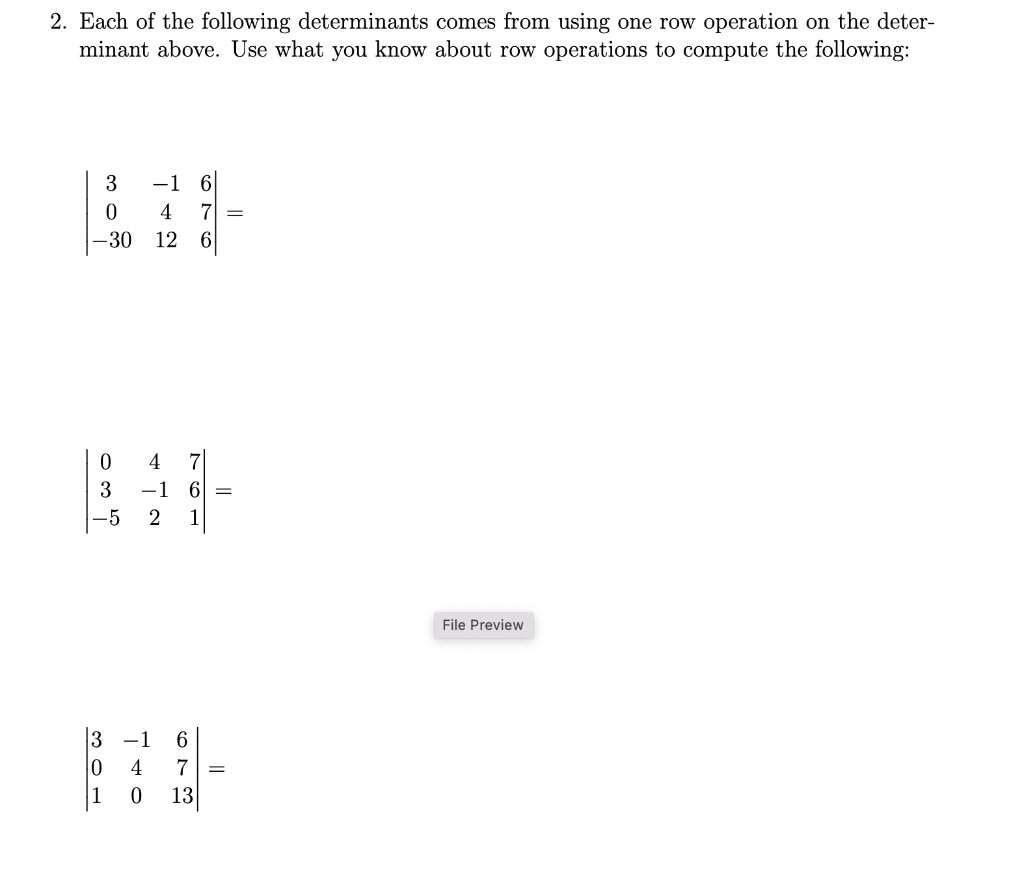 Solved Each Of The Following Determinants Comes From Using