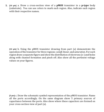 Solved 1. [10 pts) a. Draw a cross-section view of a pMOS | Chegg.com