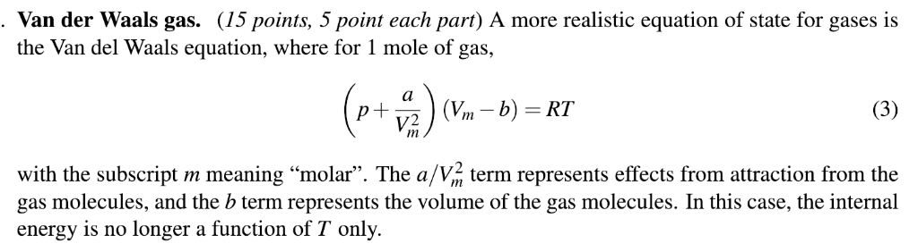 Solved Van der Waals gas. (15 points, 5 point each part) A | Chegg.com